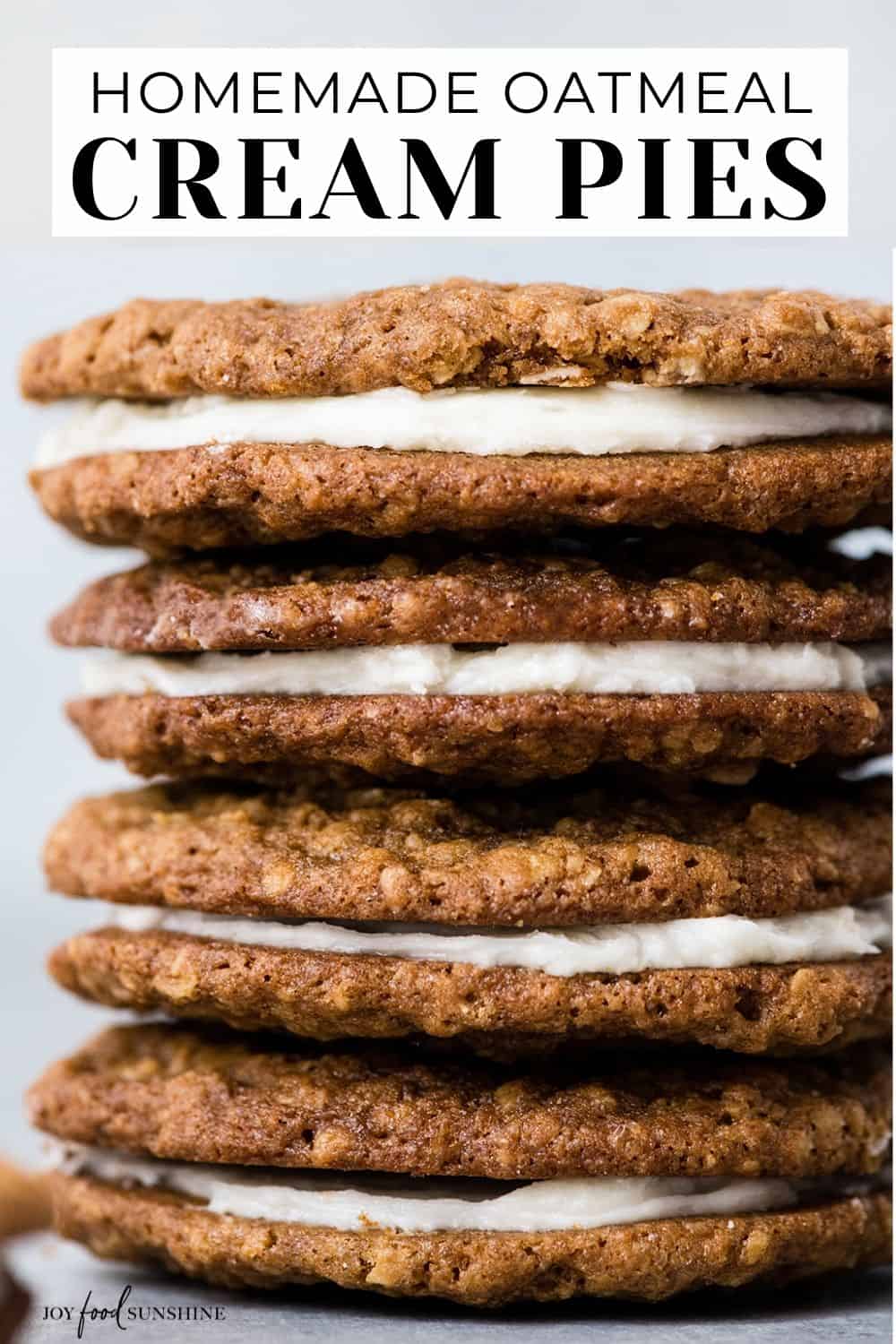 Homemade Oatmeal Cream Pies - JoyFoodSunshine