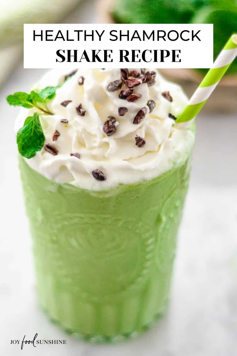 Healthy Shamrock Shake Recipe - JoyFoodSunshine
