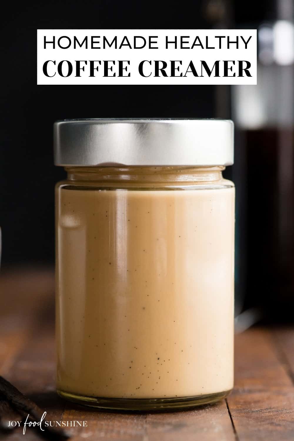 Homemade Healthy Coffee Creamer - JoyFoodSunshine