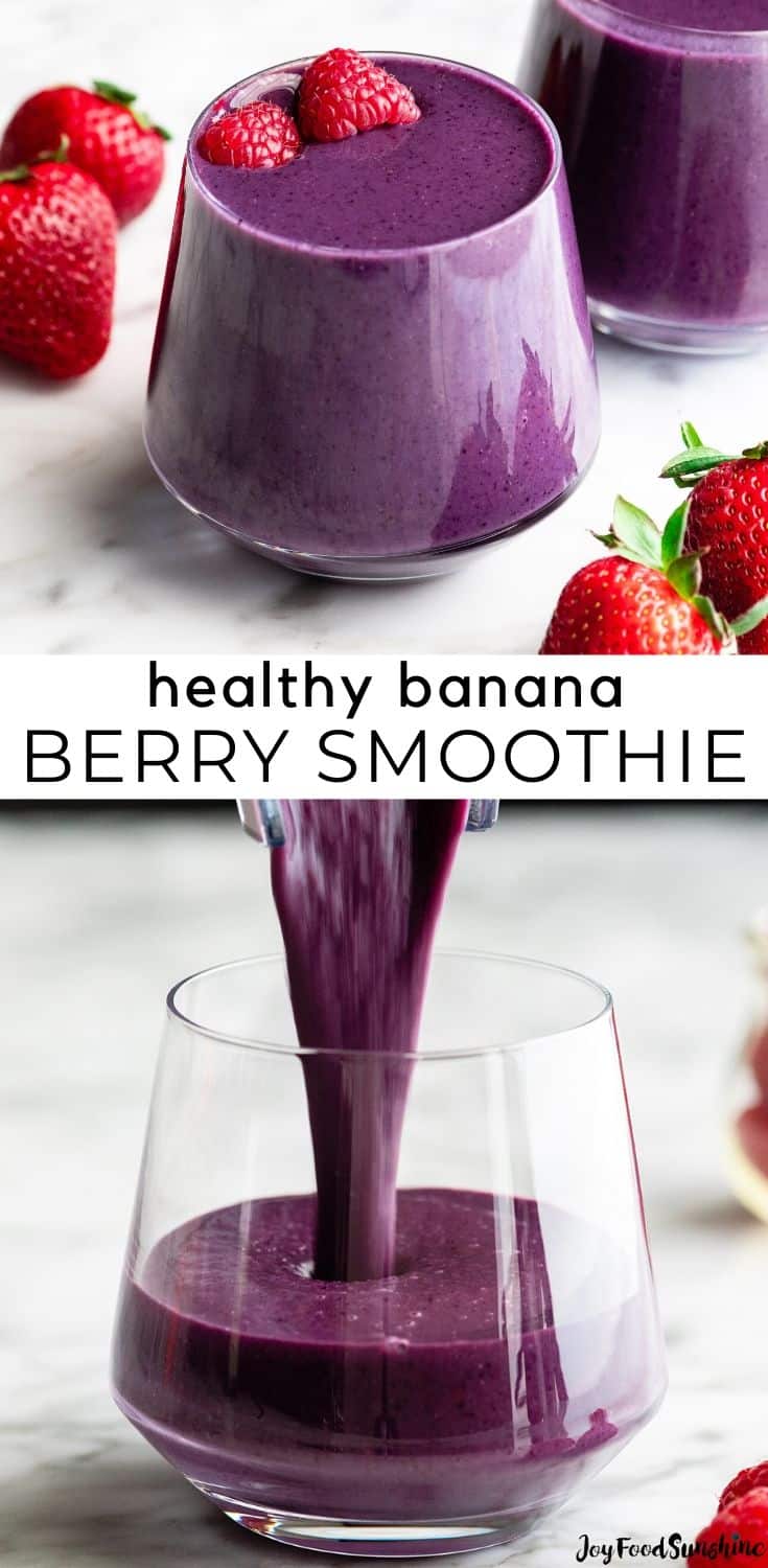 Healthy Mixed Berry Smoothie - JoyFoodSunshine