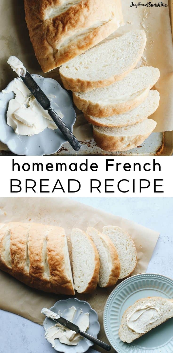 Homemade French Bread Recipe - JoyFoodSunshine