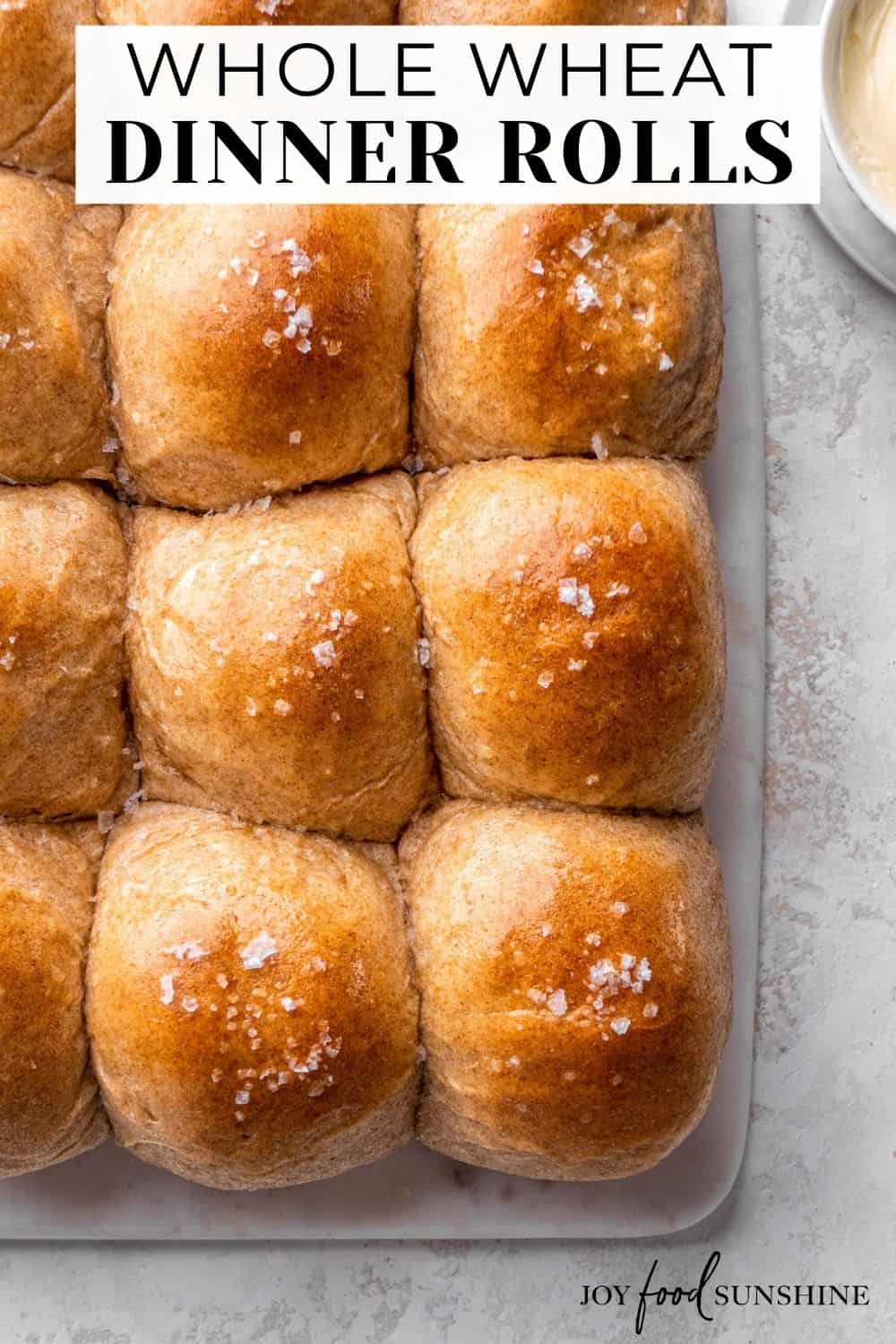 Whole Wheat Dinner Rolls - JoyFoodSunshine