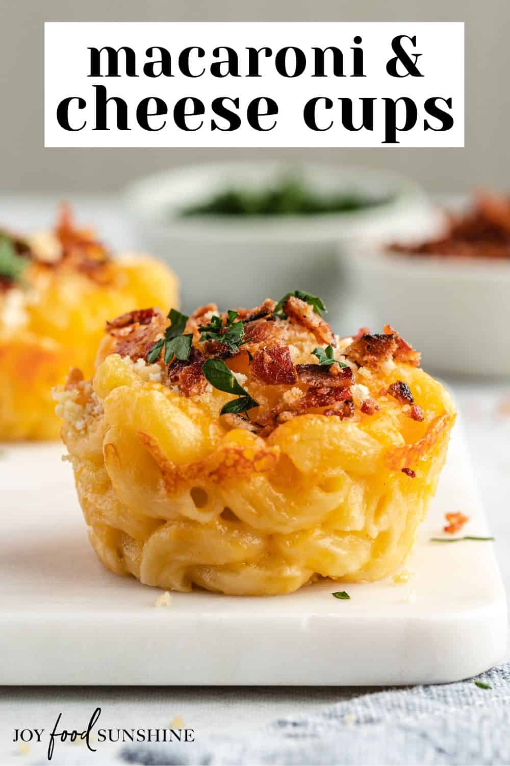 Baked Mac & Cheese Cups - JoyFoodSunshine